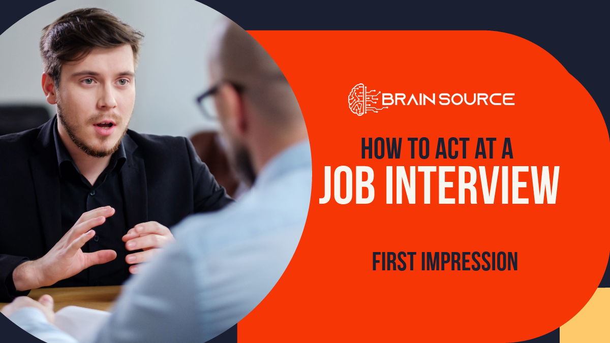 How to Act at a Job Interview - BrainSource